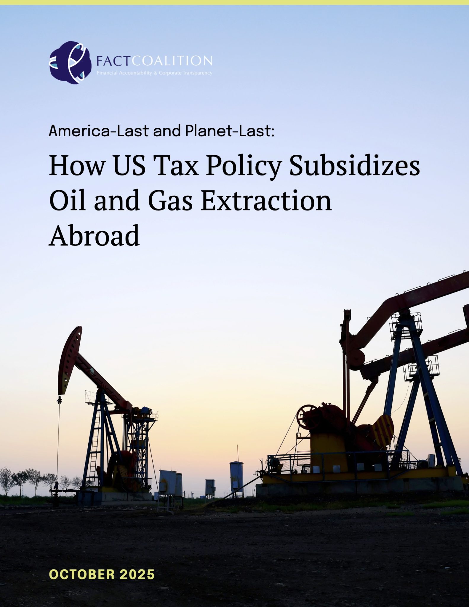 Report: How U.S. Tax Policy Subsidizes Oil and Gas Extraction Abroad